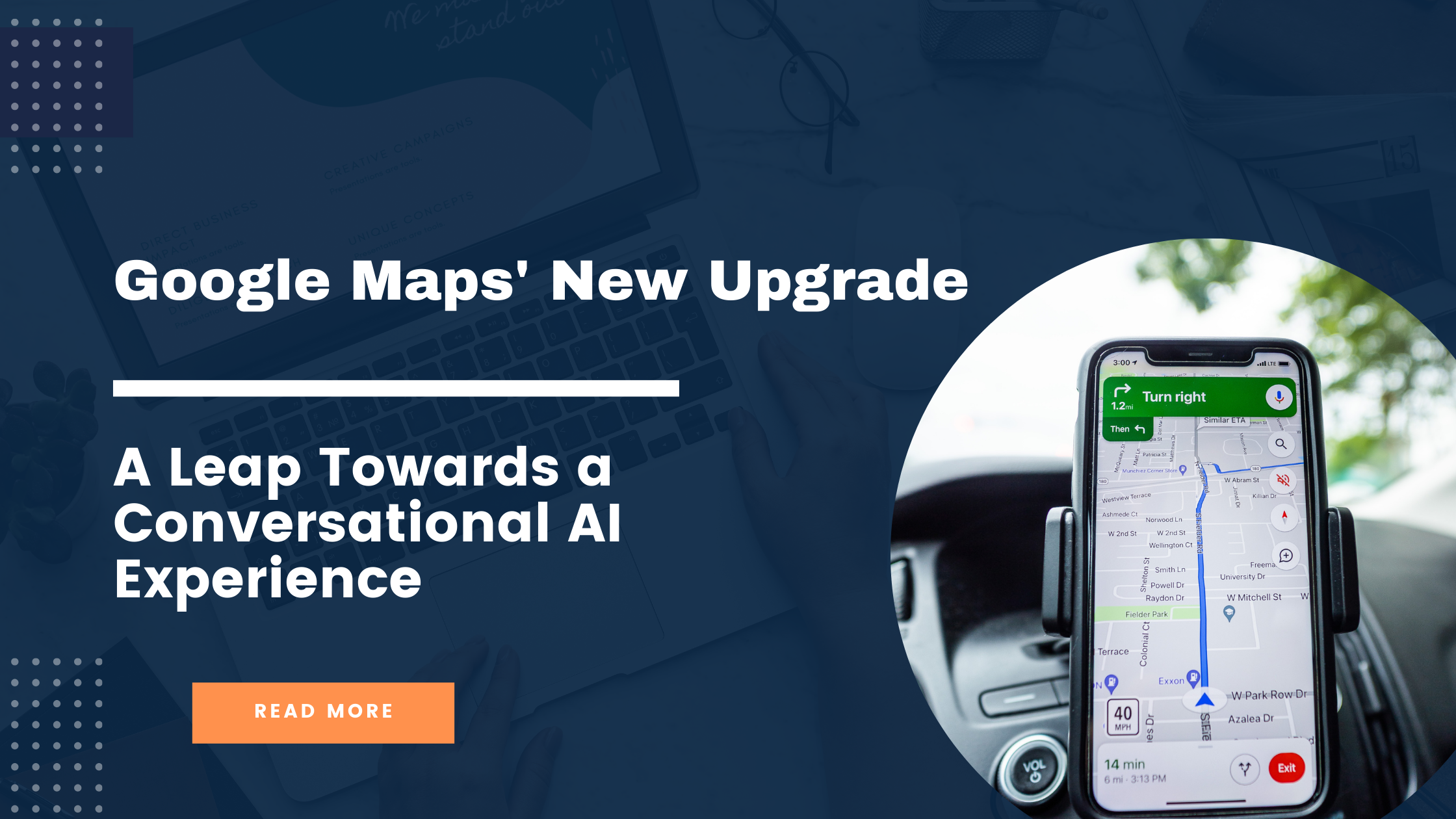 Google Maps' New Upgrade: A Leap Towards a Conversational AI Experience ...